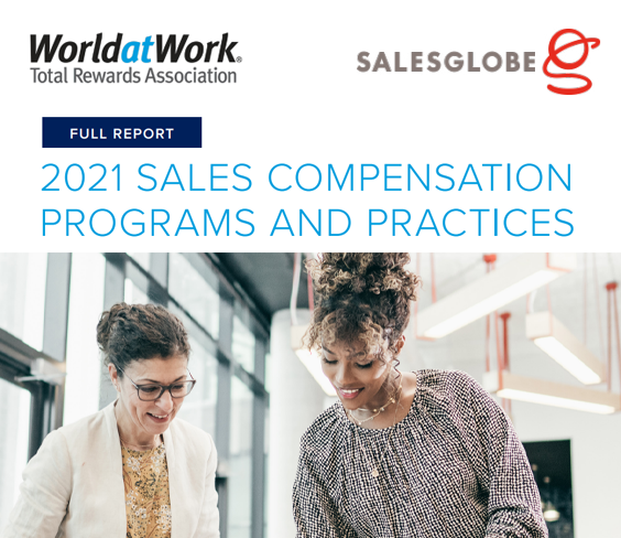 2021 Sales Compensation Programs and Practices - SalesGlobe
